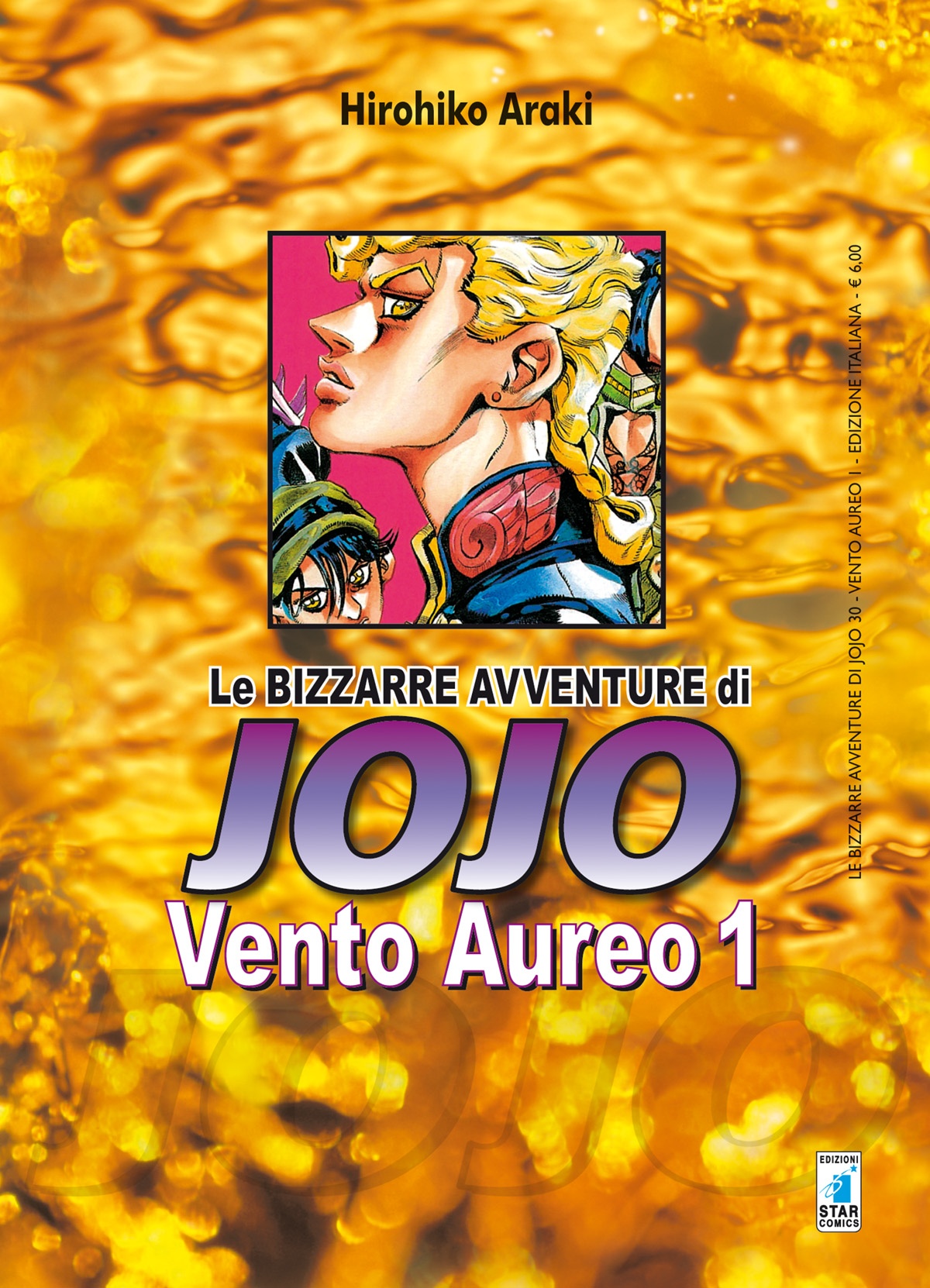LE BIZZARRE AVVENTURE DI JOJO 5a SERIE - VENTO AUREO 01 - Yamato
